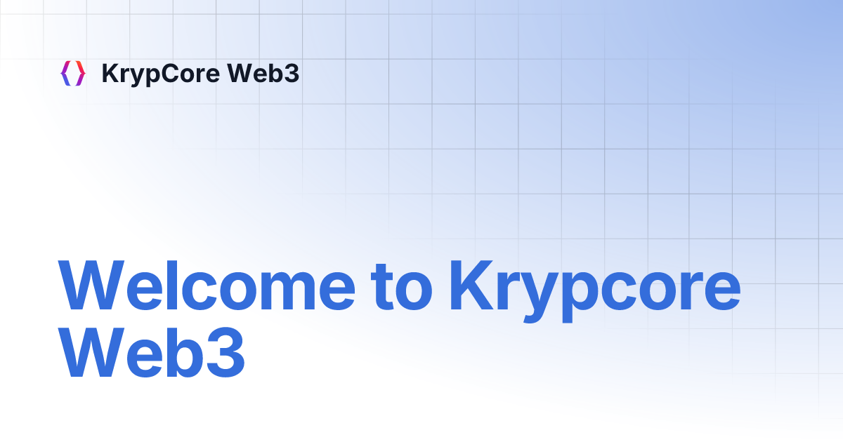 Welcome to Krypcore Web3 | KrypCore Web3
